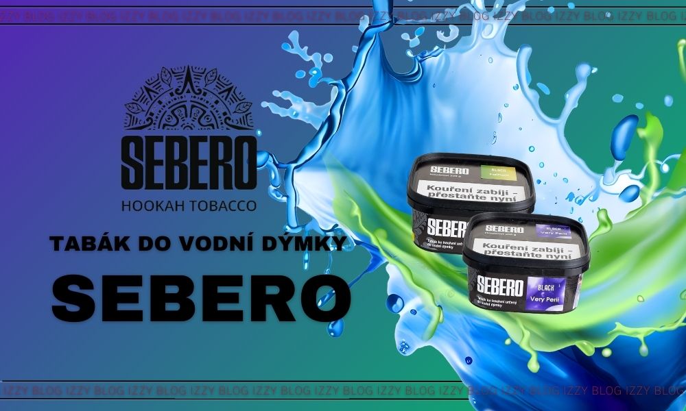 Tabák do vodní dýmky Sebero: Historie, vlastnosti a příchutě
